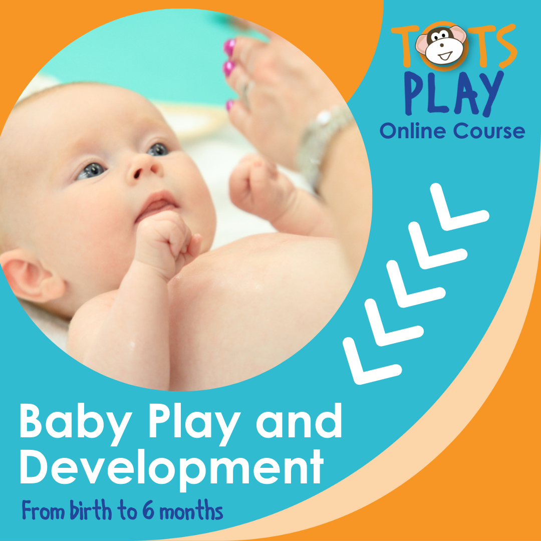 Baby Play and Development Online Course (Birth to 6 Months)| Tots Play ...
